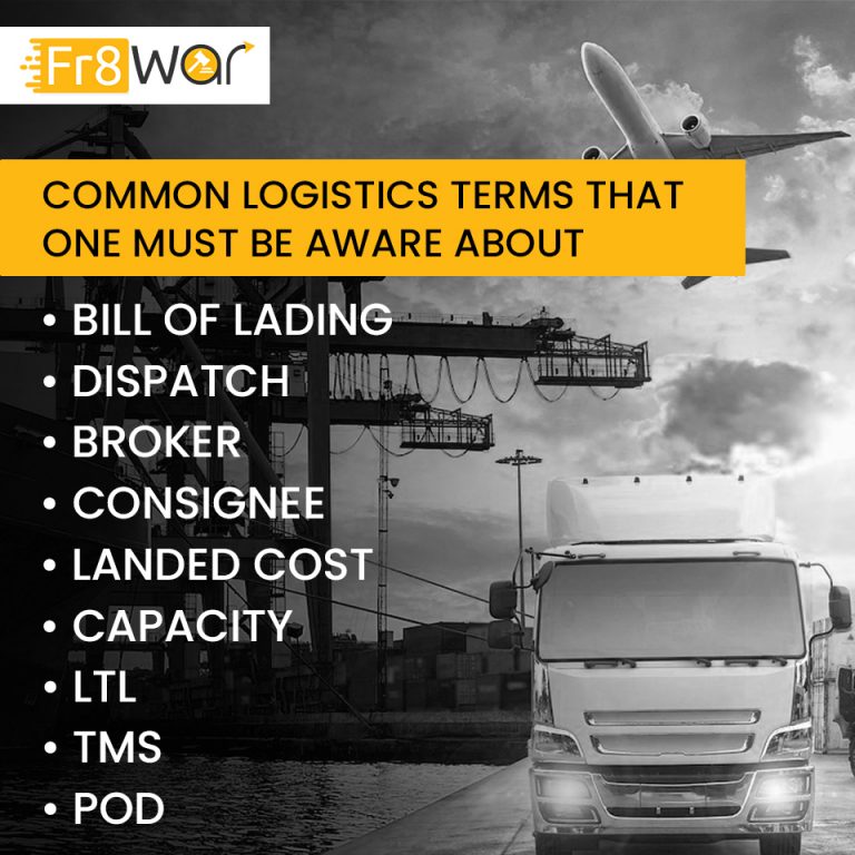Common Logistics Terms That One Must Be Aware About - fr8war
