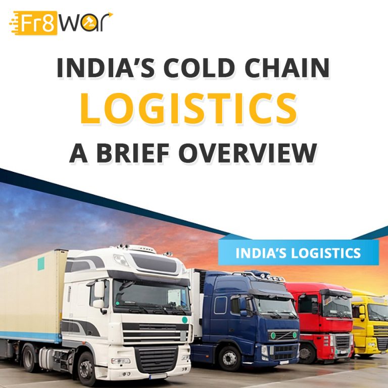 INDIA’S COLD CHAIN LOGISTICS: A BRIEF OVERVIEW - fr8war